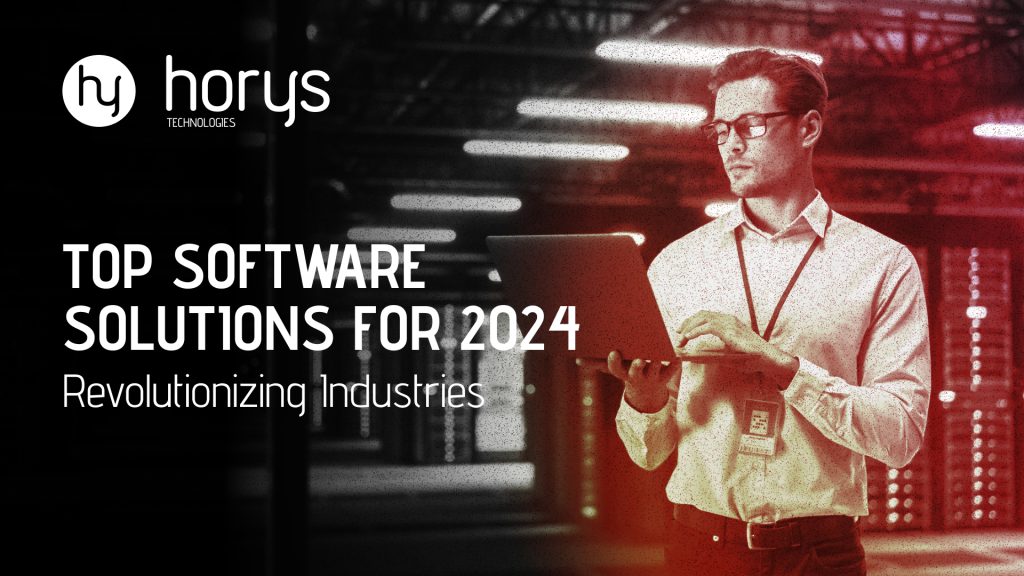 Top Software Solutions for 2025: Revolutionizing Industries - Horys Blog