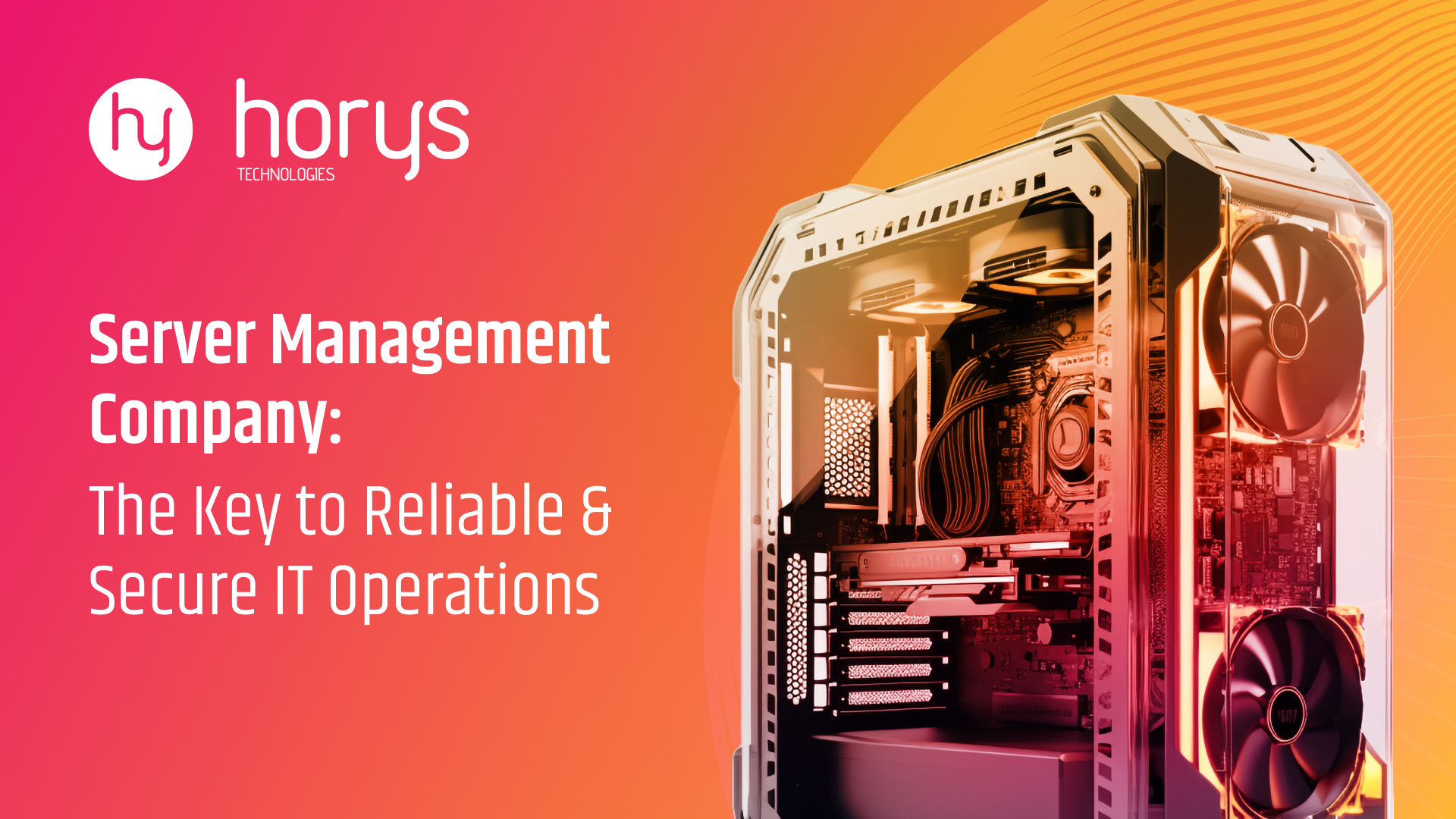 Server Management Company: Reliable and Secure IT Operations